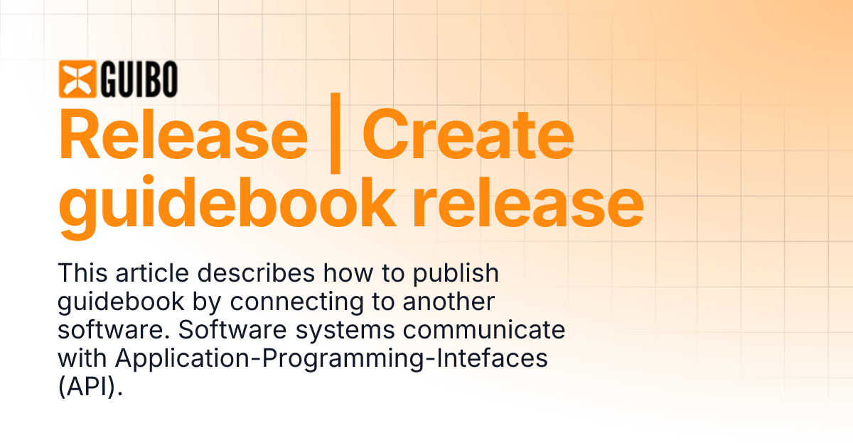 Release | Create guidebook release | GUIBO Product Docs