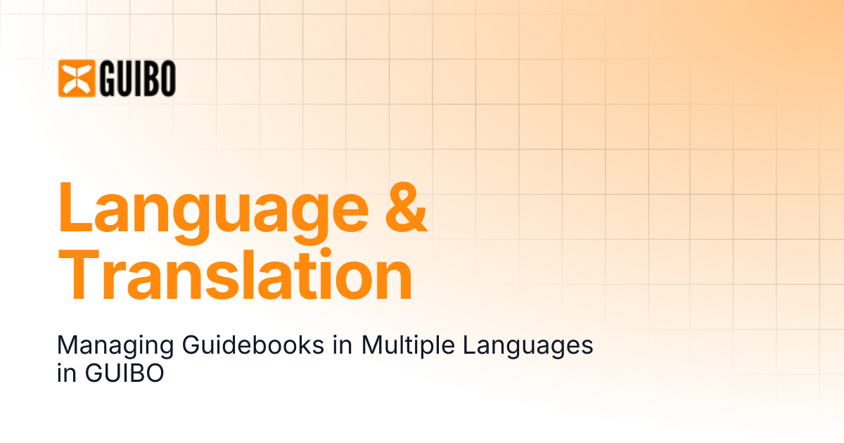 Language & Translation | GUIBO Product Docs