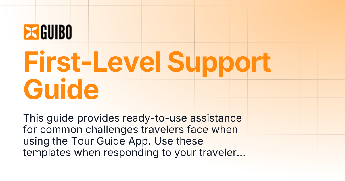 First-Level Support Guide | GUIBO Product Docs